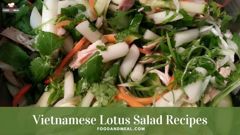 How To Make Vietnamese Lotus Salad - Goi Ngo Sen - Lotus Stem ...