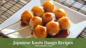 Art to have a yummy Japanese Kushi Dango - Food and Meal