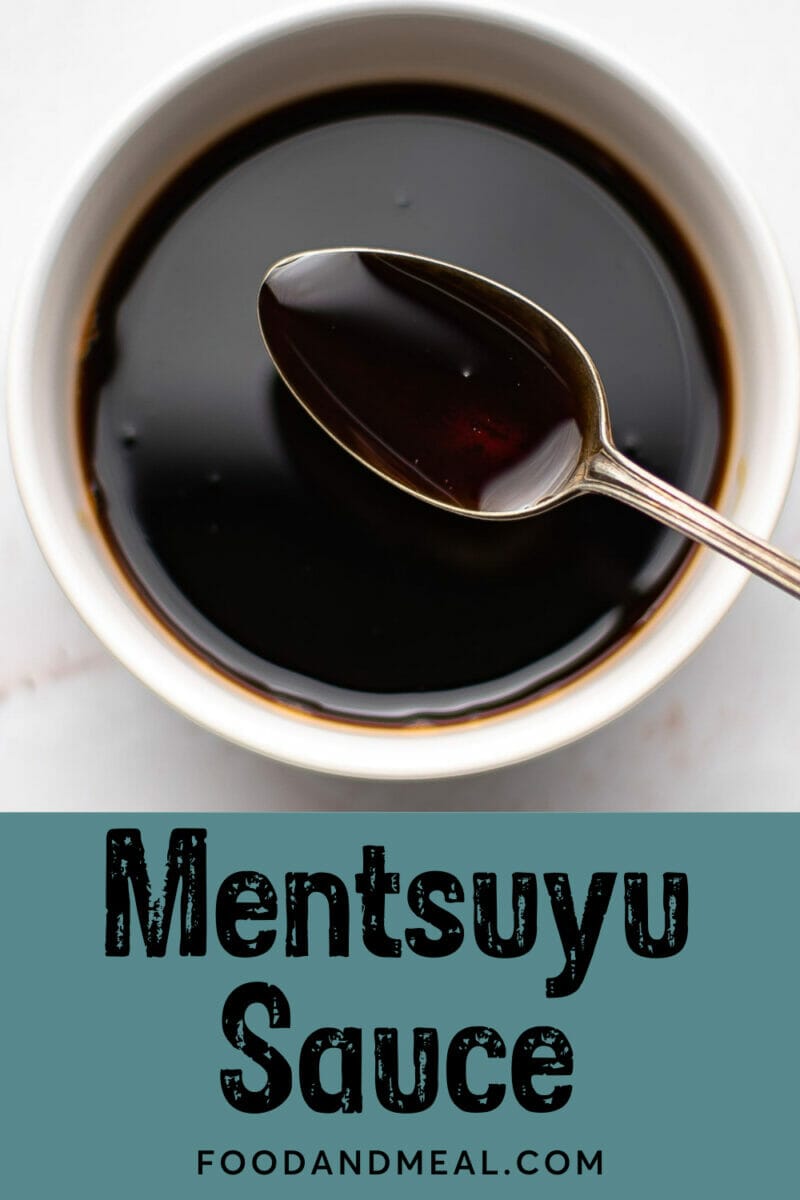 How To Make Mentsuyu - Japanese Style Multi-purpose Sauce - Foodandmeal.com
