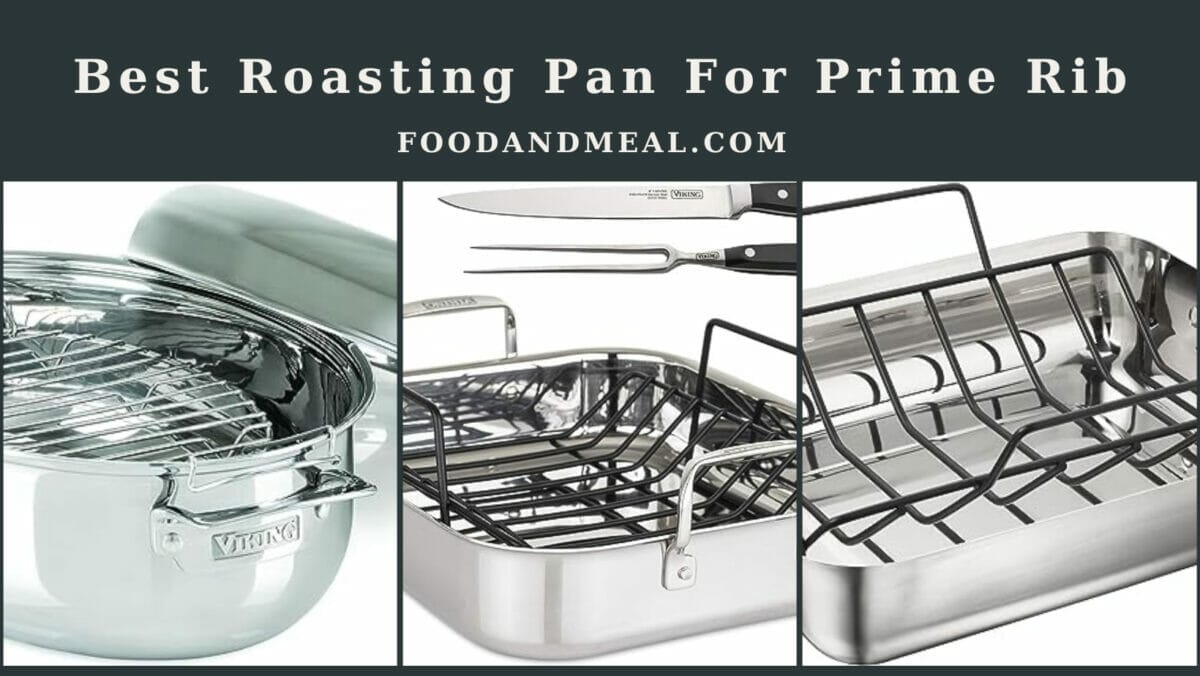 The 7 Best Roasting Pan For Prime Rib