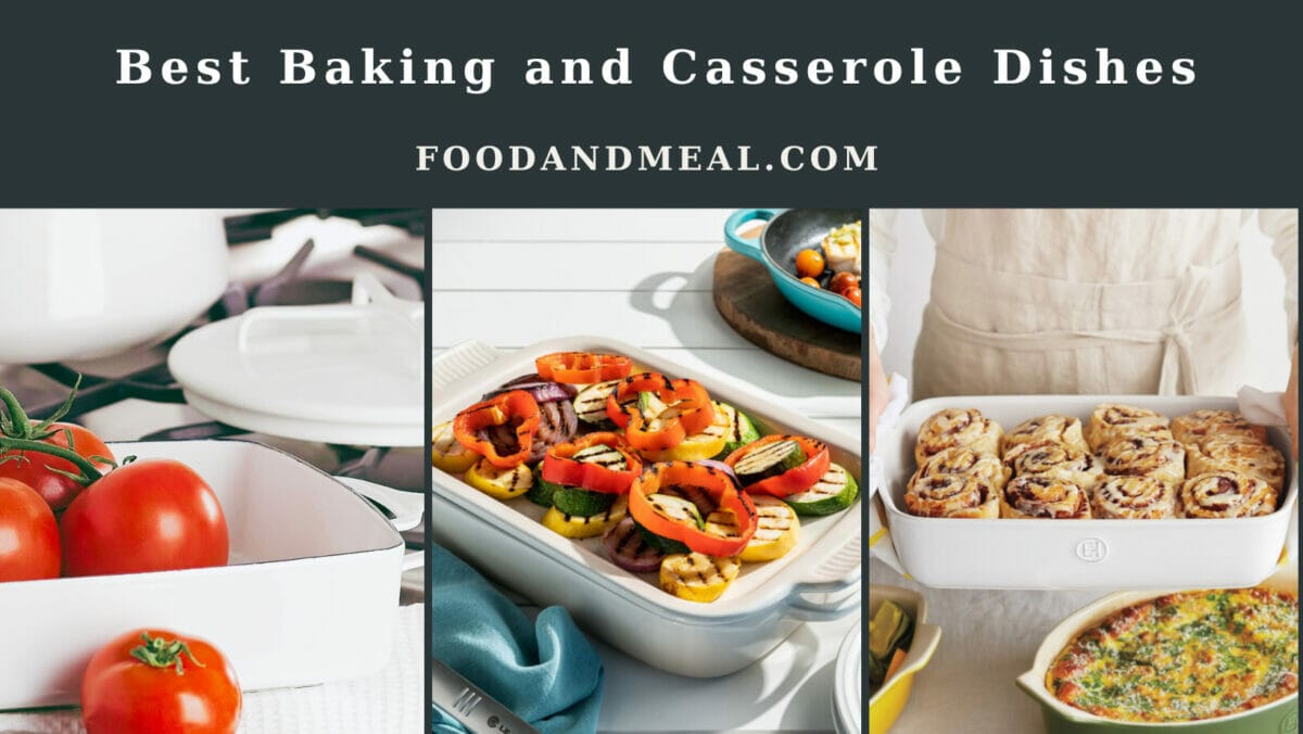 The 6 Best Baking And Casserole Dishes, According To Expert