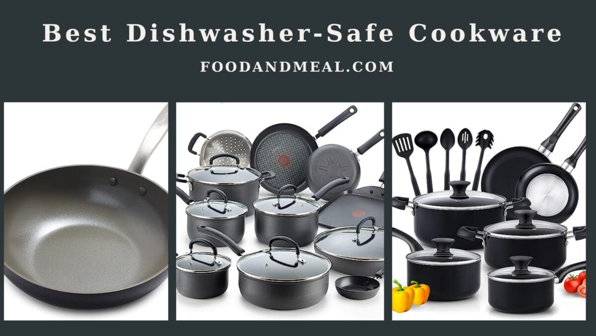 The 7 Best Dishwasher-Safe Cookware, Reviewed By Food And Meal
