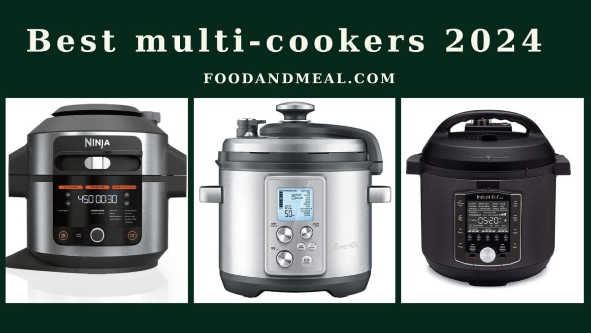 Top Picks: The 10 Best Multi-cookers 2024