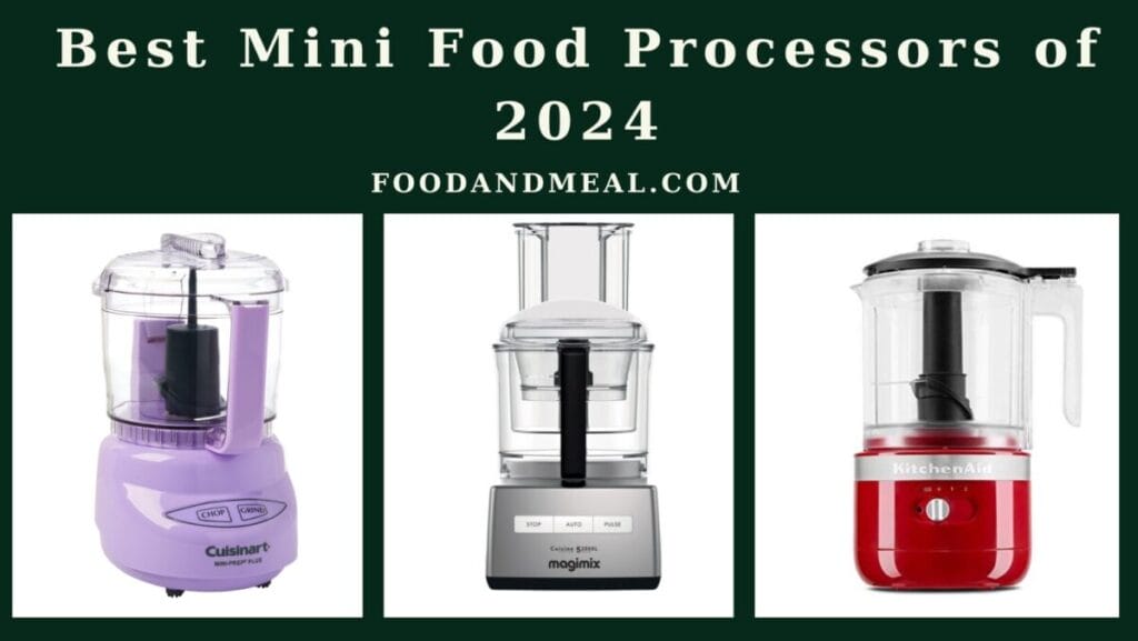 The 7 Best Mini Food Processors Of 2024