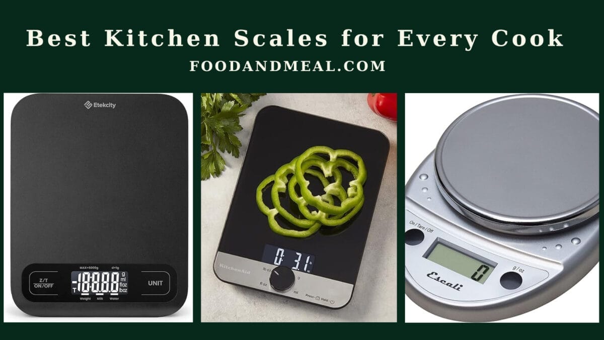 The 5 Best Kitchen Scales For Every Cook, Reviews By Food And Meal